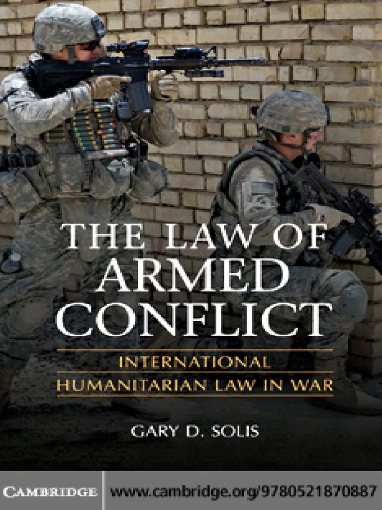 The Law of Armed Conflict International Humanitarian Law in War (Repost ...