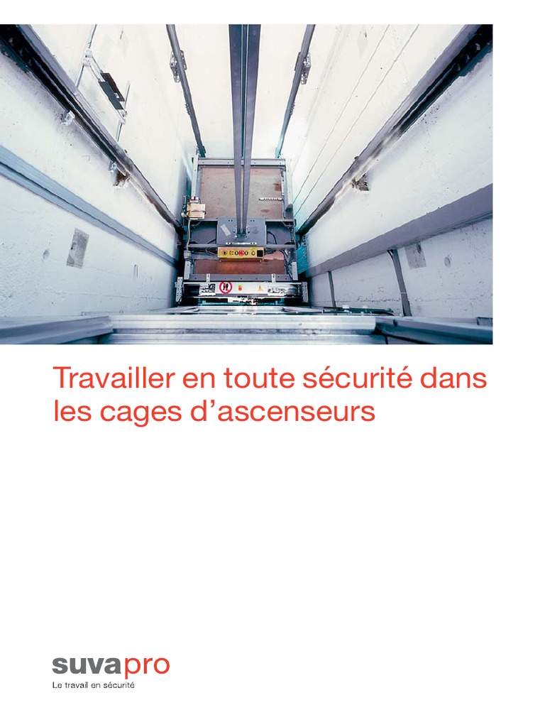 Travailler en toute sécurité dans les cages d’ascenseurs - Suvapro.pdf ...