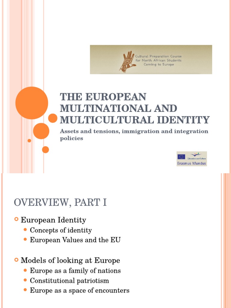 The European Multinational and Multicultural Identity: Assets and ...