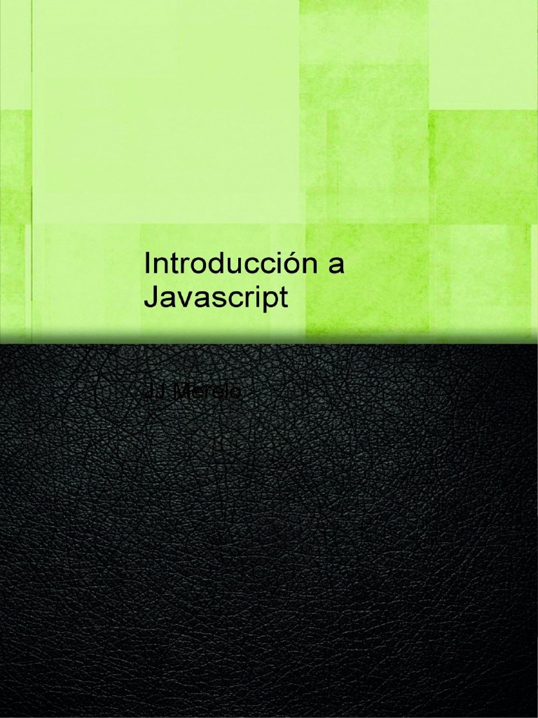Introduccion A Javascript | PDF | Script Java | Lenguaje de programación