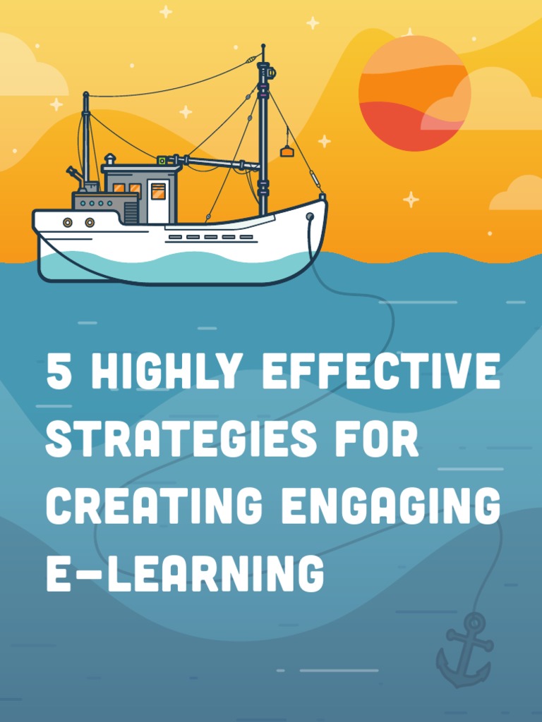 Articulate 5 Highly Effective Strategies For Creating Engaging E ...