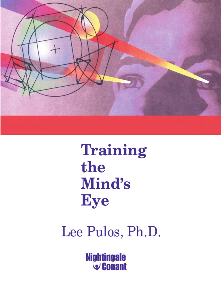 Training The Mind's Eye | PDF | Mental Image | Goal