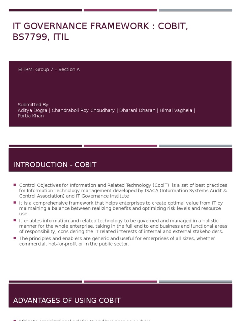 It Governance Framework: Cobit, BS7799, ITIL: EITRM: Group 7 - Section ...