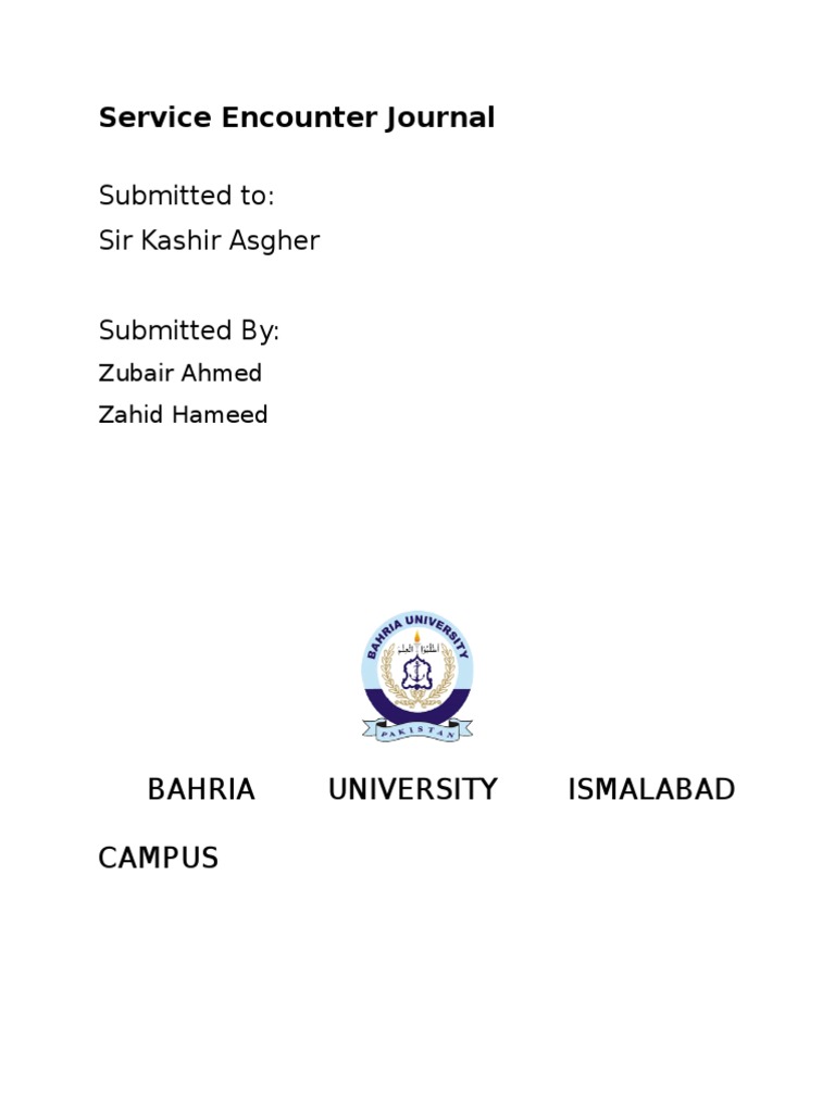 Service Encounter Journal: Submitted To: Sir Kashir Asgher Submitted by ...