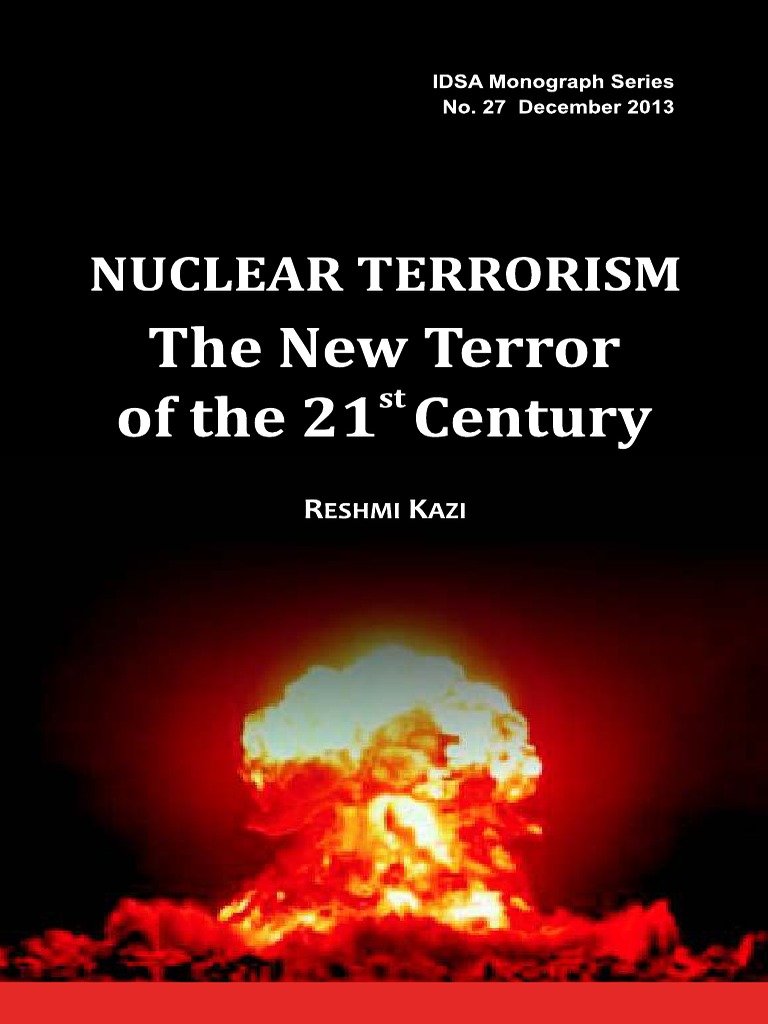 NUCLEAR TERRORISM THE NEW TERROR OF THE 21ST CENTURY | Weapons Of Mass ...
