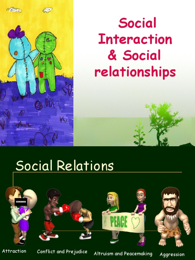 Social Interaction & Relationships | PDF | Action (Philosophy ...