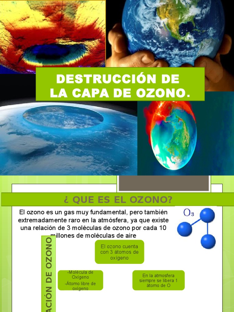 Destrucción de La Capa de Ozono | Ozono | Clorofluorocarbono Destrucción de La Capa de Ozono | Ozono | Clorofluorocarbono