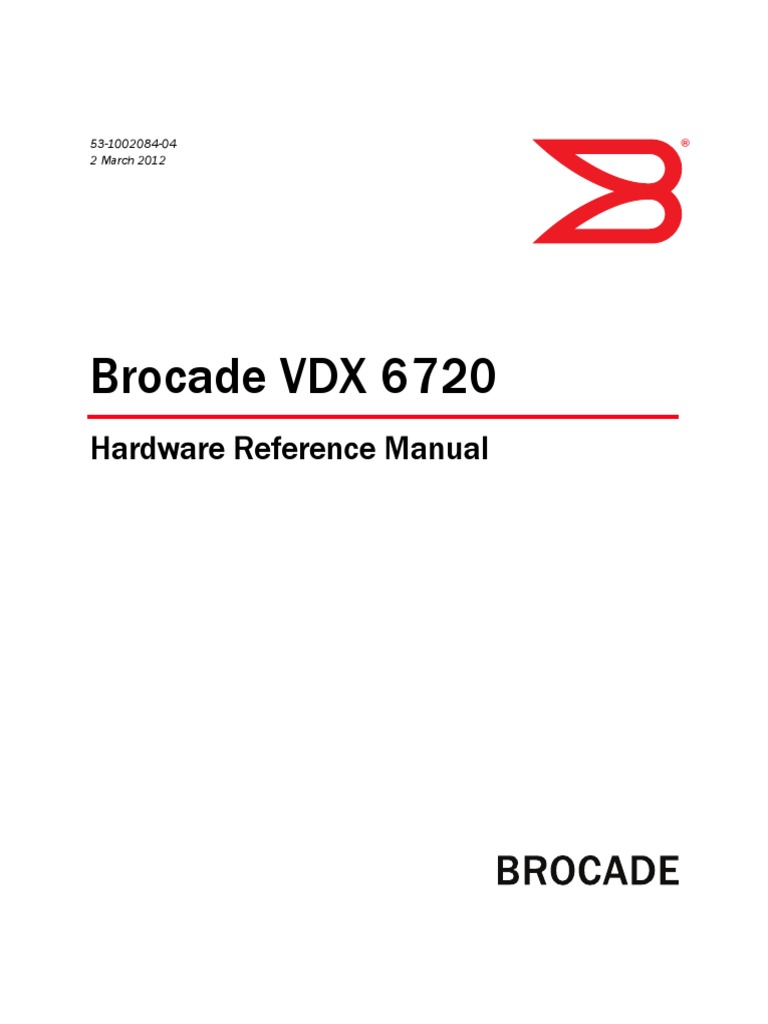 Brocade VDX 6720 Hardware Reference Manual VDX6720 - HardwareManual ...