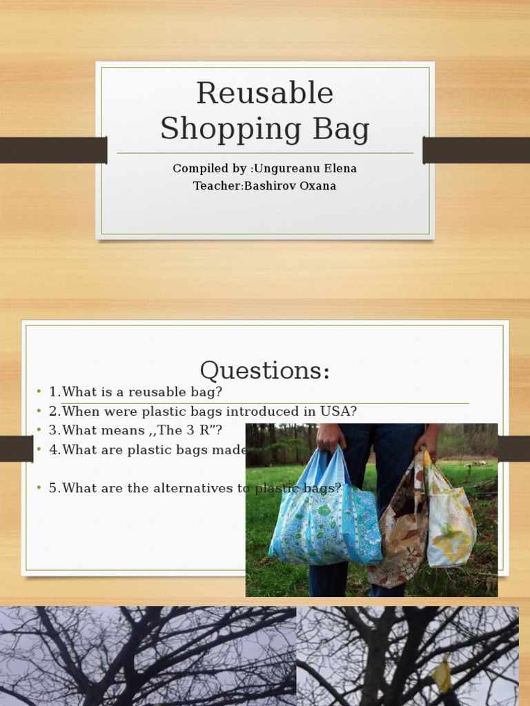 Benefits of Reusable Shopping Bags | PDF | Economy And The Environment ...
