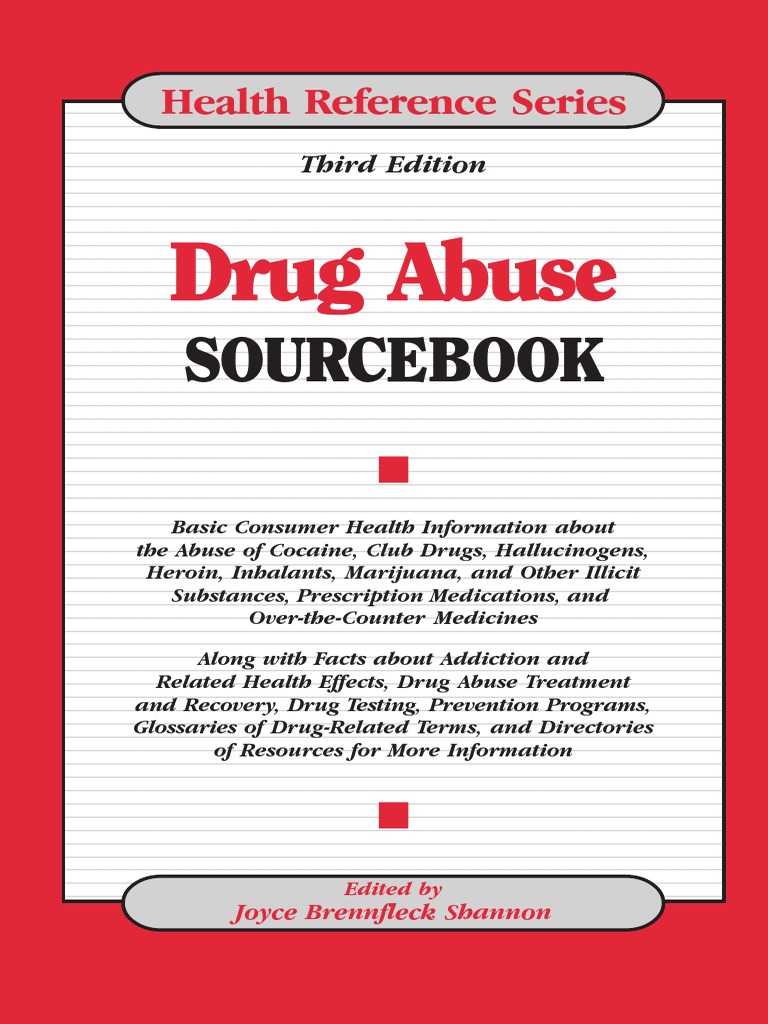 Drug Source Book | Substance Use Disorder | Substance Abuse