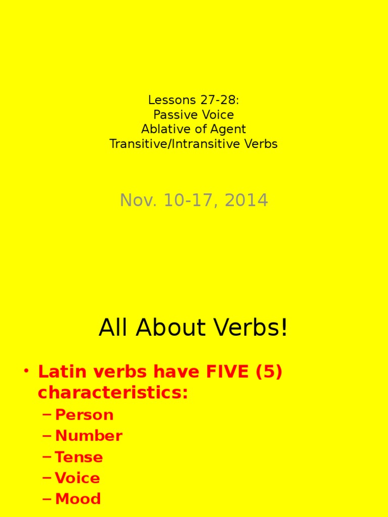 Lessons 27-28: Passive Voice Ablative of Agent Transitive/Intransitive ...
