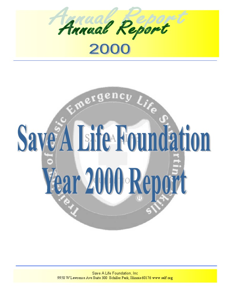 Save-A-Life Foundation, Annual Reports, 2000-Present, 216 Pages ...