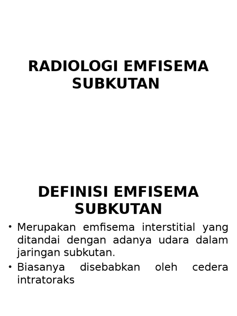 EMFISEMA SUBKUTAN PENJELASAN DAN PATOFISIOLOGI | PDF