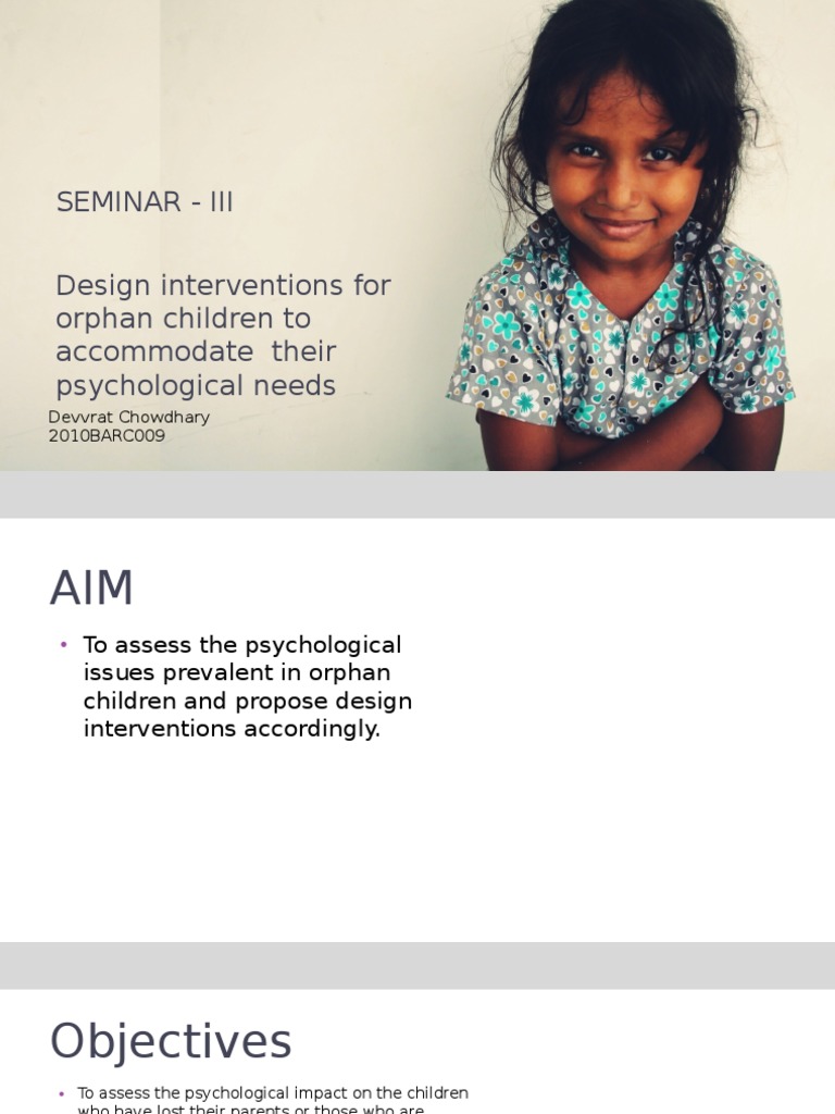 Designing for Orphan Children's Needs | PDF | Orphan | Mental Disorder