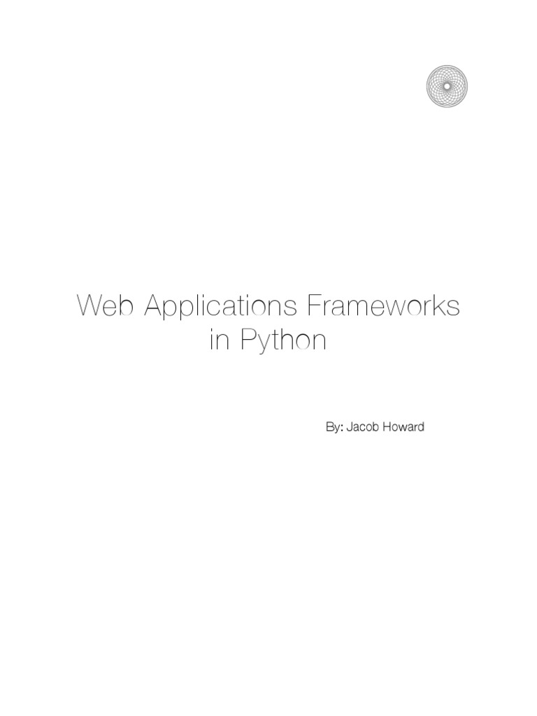 Survey of Python-Based Web Application Frameworks - Jake Howard | PDF | Web Application | Web ...