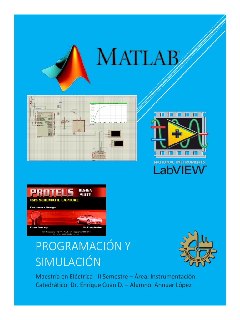 Proyecto PROTEUS LabVIEW MATLAB (Programación y Simulación) | PDF | Simulación | Matlab