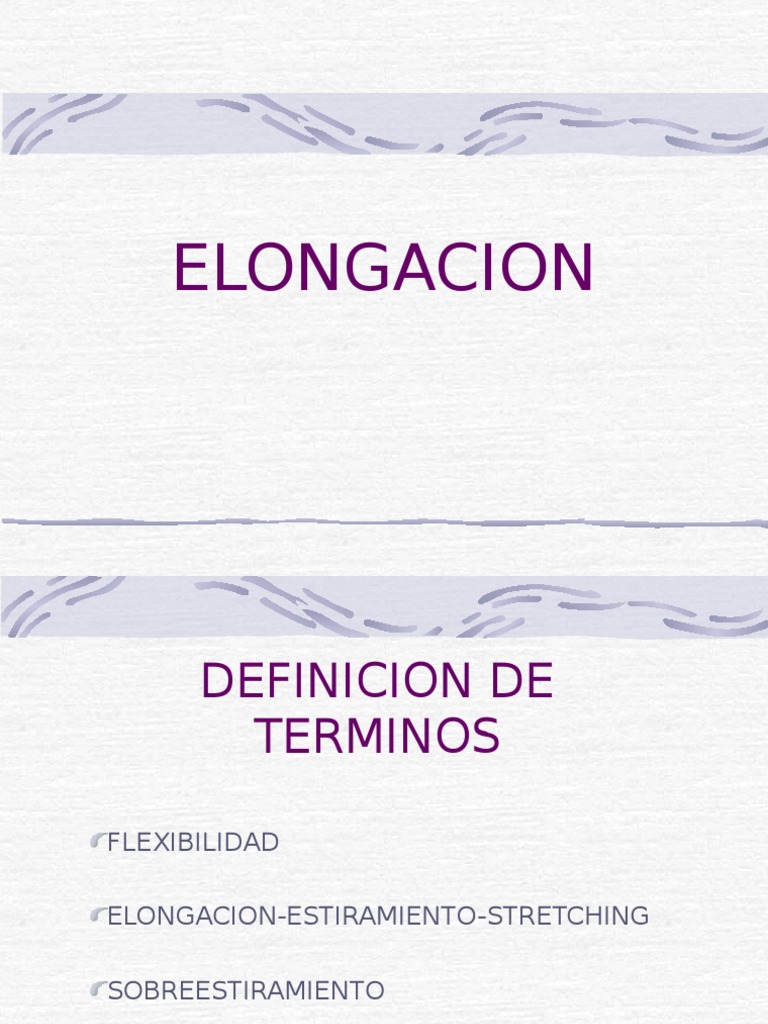 Elongacion Muscular | PDF | Flexibilidad (anatomía) | Músculo