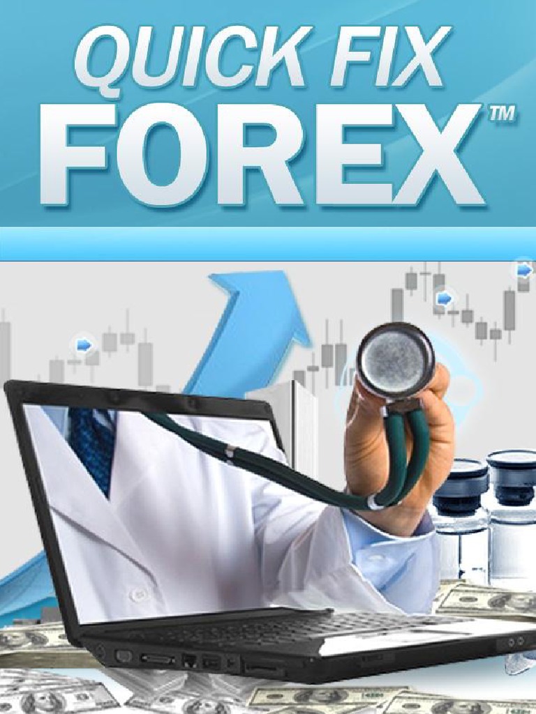 Quick Fix Forex Manual | PDF | Algorithmic Trading | Futures Contract