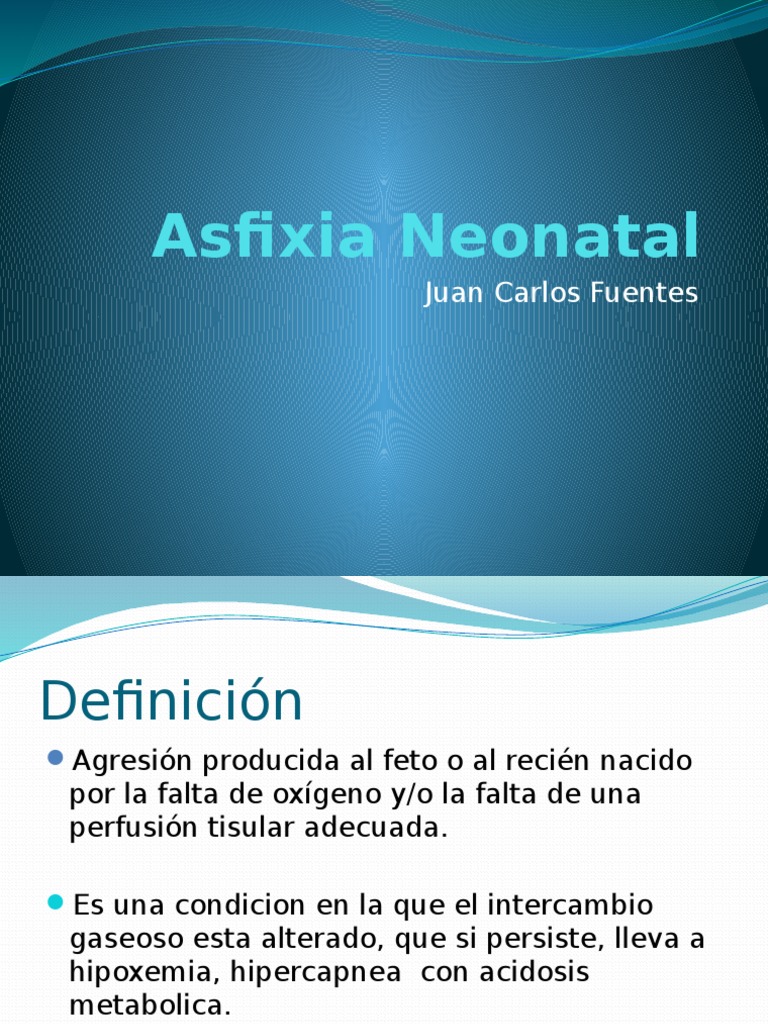 Asfixia Neonatal: Definición y Manejo | PDF | Infantes | Feto