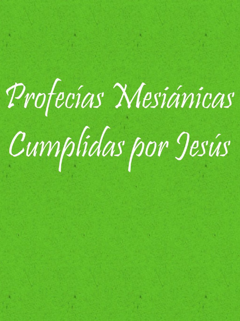 Profecías Mesiánicas Cumplidas por Jesús | PDF | Mesías | Cristo (título)