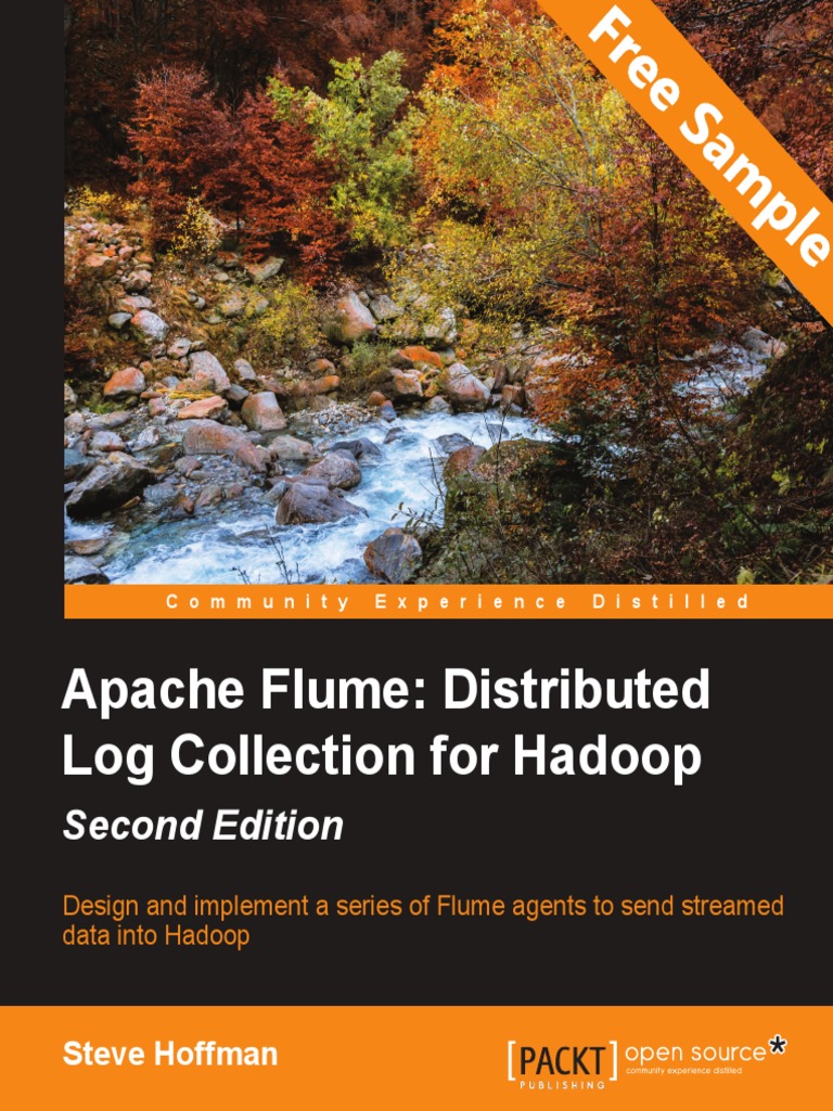 Apache Flume: Distributed Log Collection For Hadoop - Second Edition - Sample Chapter | PDF ...