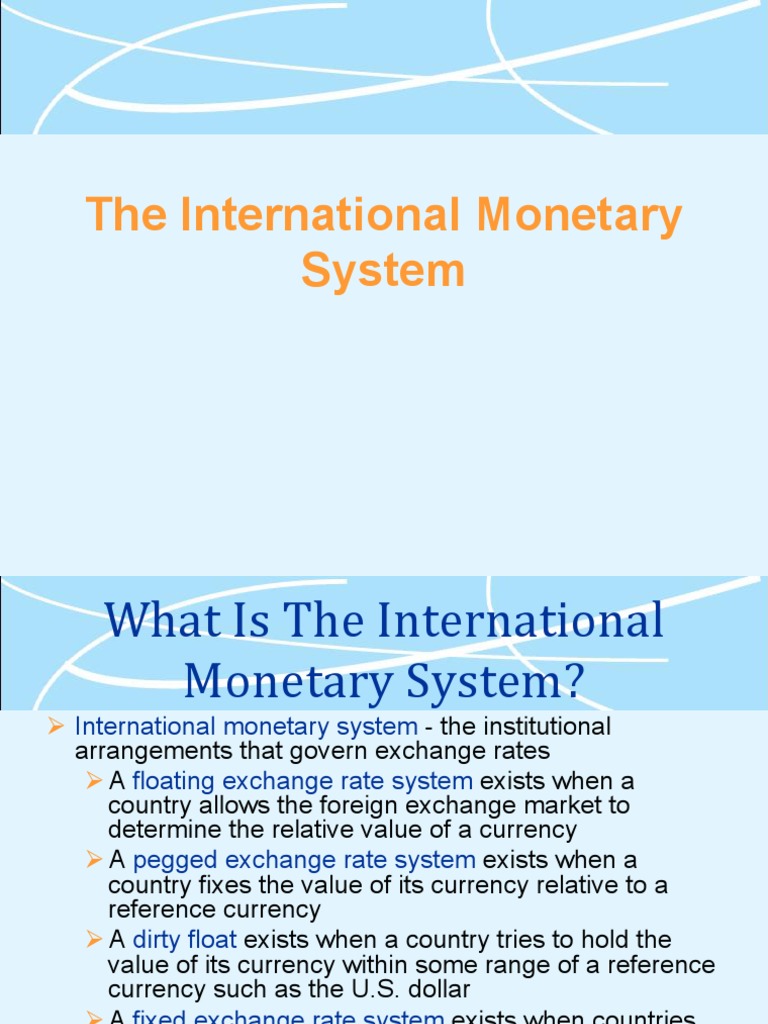 Overview of International Monetary Systems | PDF | Fixed Exchange Rate ...