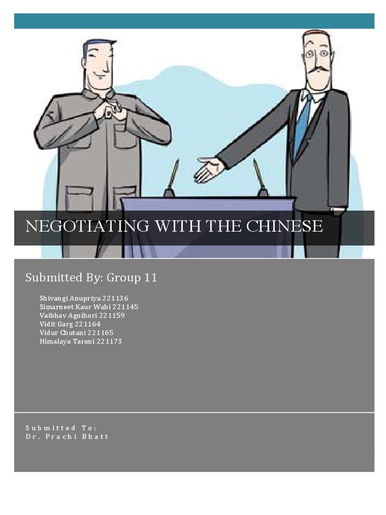 Group 11 Negotiating With The Chinese | PDF | Bargaining | Negotiation