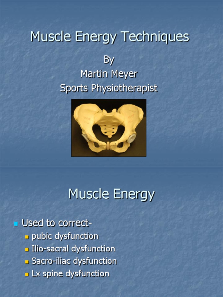 Muscle Energy Techniques for Pelvic Dysfunction | PDF | Pelvis | Muscle