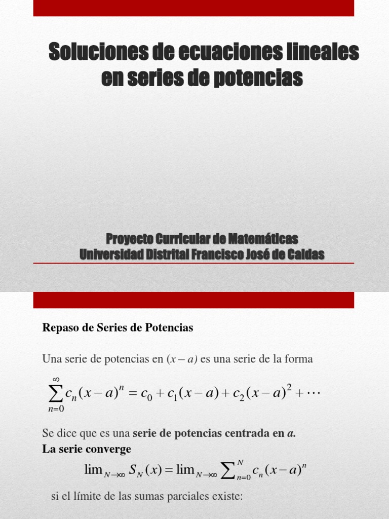 Exposicion Series de Potencias | PDF | Ecuaciones diferenciales | Ecuaciones