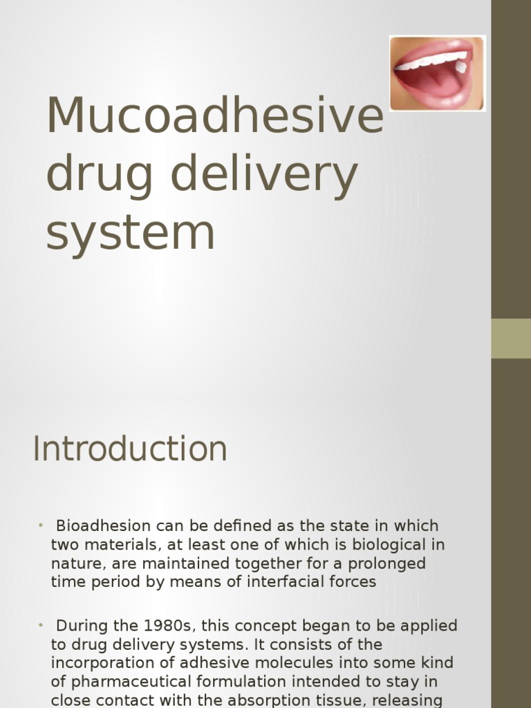 Mucoadhesive Drug Delivery System | Adhesion | Polymers