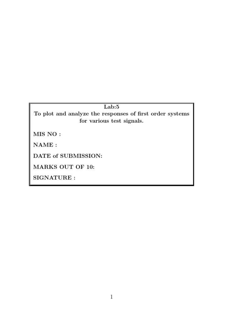 Lab:5 To Plot and Analyze The Responses of First Order Systems For ...