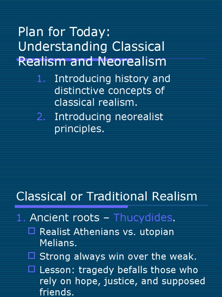Classical Realism vs. Neorealism | PDF | International Relations ...