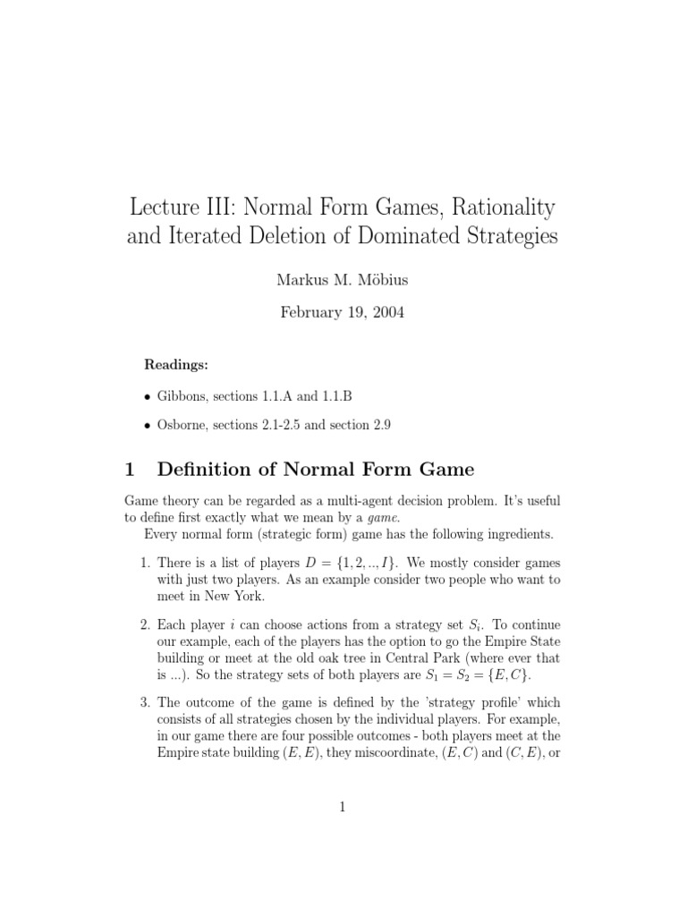Lecture III: Normal Form Games, Rationality and Iterated Deletion of ...