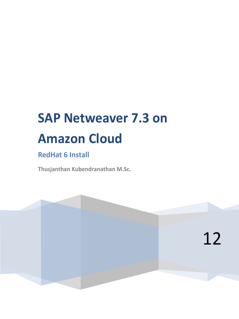 Guide To Installing Sap Netweaver 7 3 On Amazon Web Services Cloud Using Redhat 6 Pdf Oracle