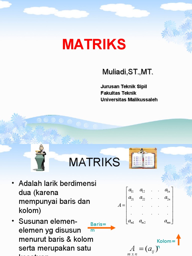 Materi - 1 Matriks, Mekrek V - Muliadi ST., MT) | PDF | Metode & Bahan ...
