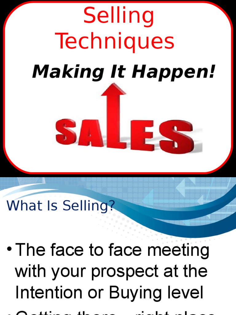 Selling Techniques | PDF | Sales | Nonverbal Communication
