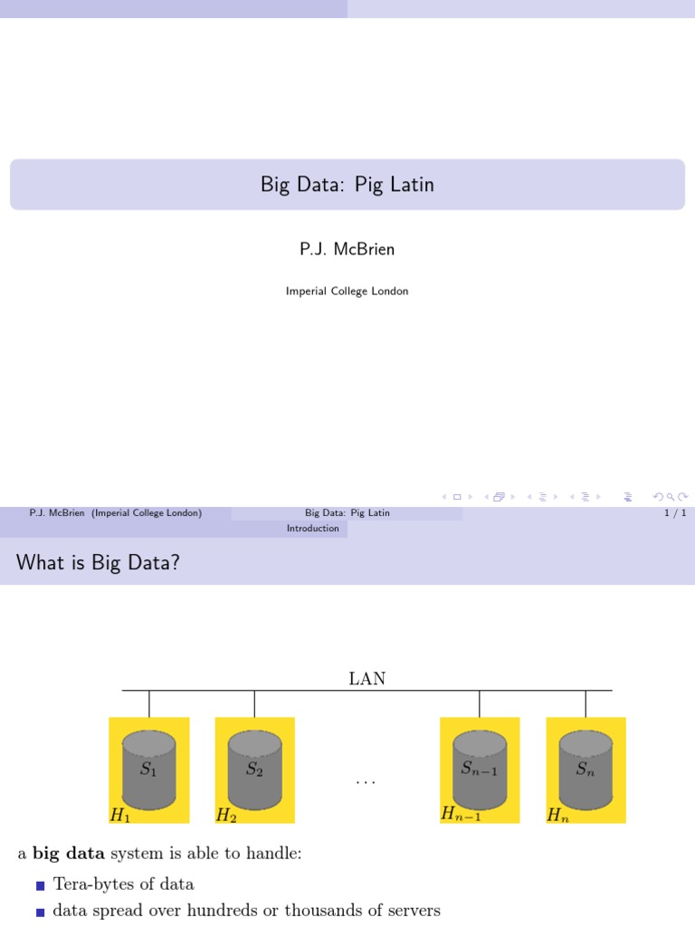 Big Data: Pig Latin: P.J. Mcbrien | PDF | Map Reduce | Apache Hadoop