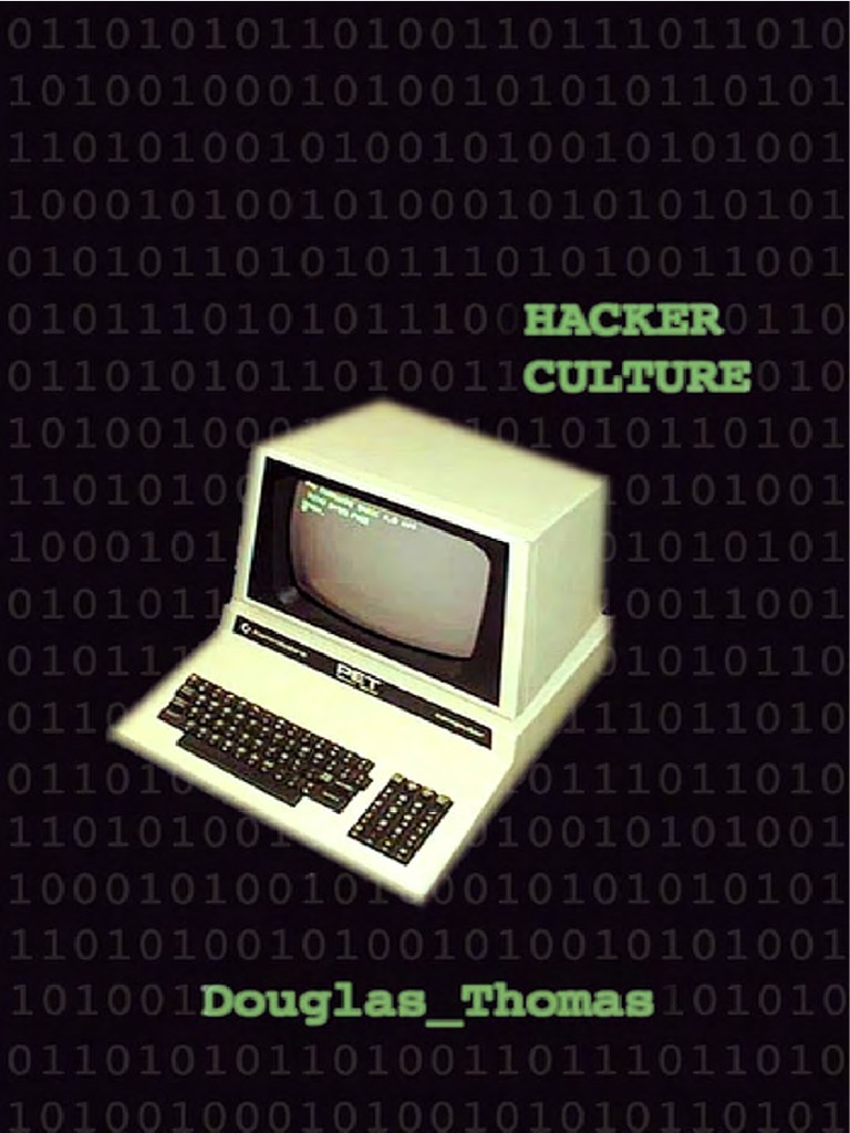 Thomas Douglas Hacker Culture | PDF | Hacker Culture | Security Hacker