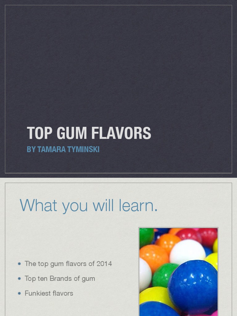 Top Gum Flavors and Funky Varieties | PDF | Cooking, Food & Wine