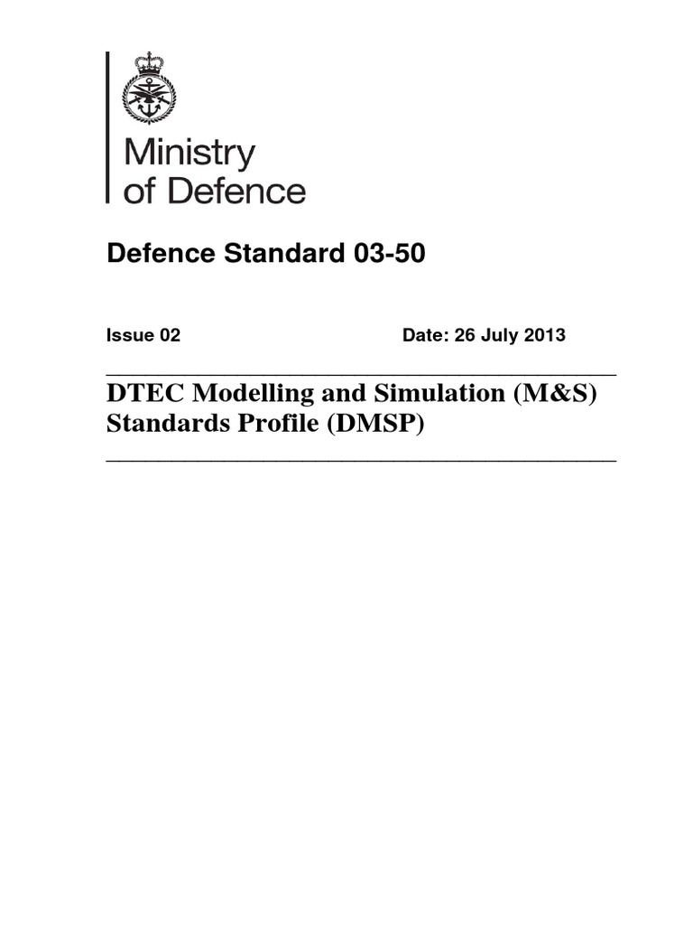 Def Stan 03-50 DTEC Modelling and Simulation (M&S) Standards Profile (DMSP) | PDF | Verification ...