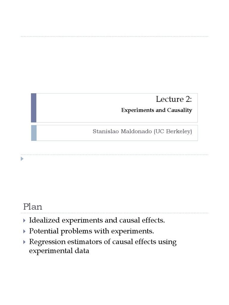 Stanislao Maldonado (UC Berkeley) : Experiments and Causality | PDF ...