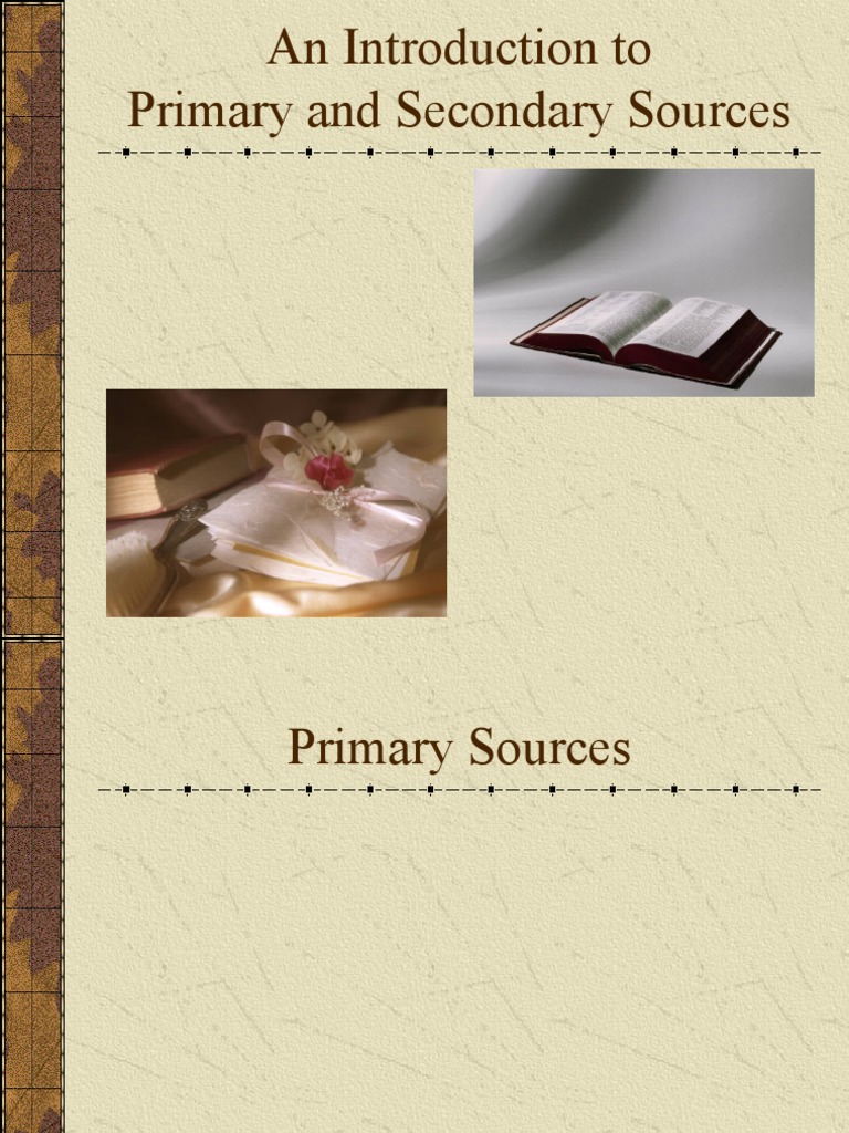 Primary and Secondary Sources | PDF