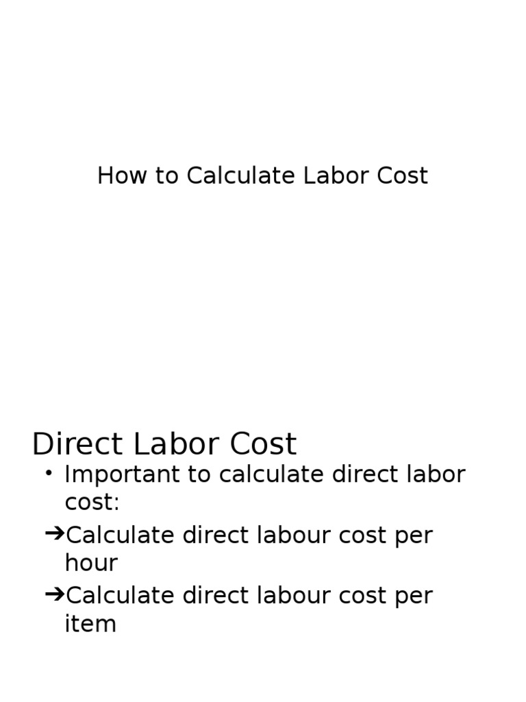 Calculating Direct Labor Costs | PDF | Piece Work | Labour Economics