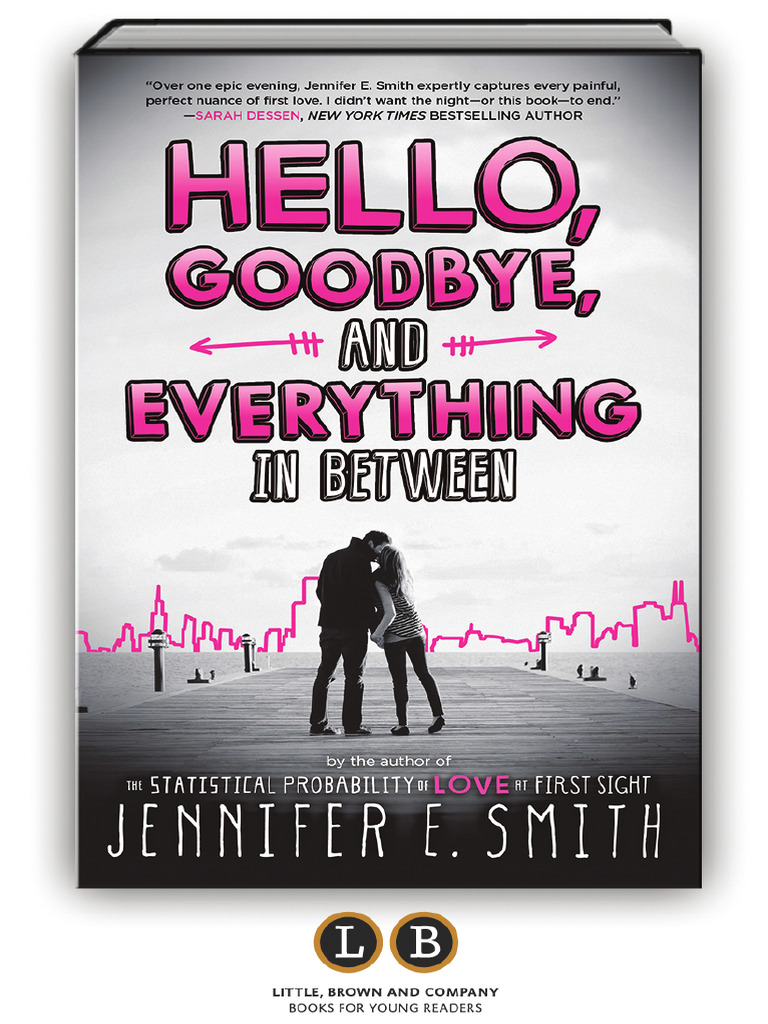 Hello, Goodbye, and Everything in Between (Preview) | PDF | Publishing