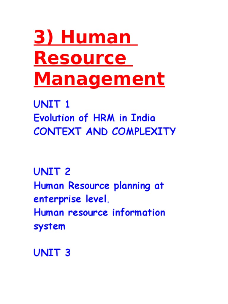 3) Human Resource Management: Unit 1 Evolution of HRM in India Context ...