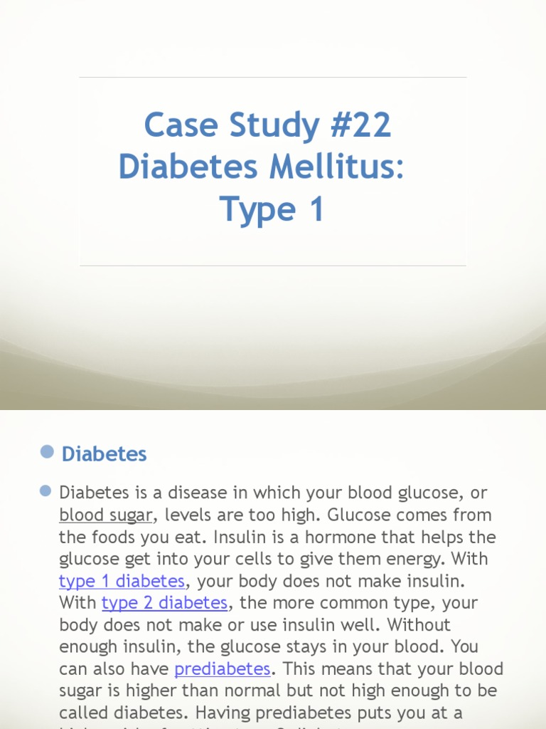 Case Study 3 Diabetes Mellitus Type 1 | PDF | Hyperglycemia | Diabetes