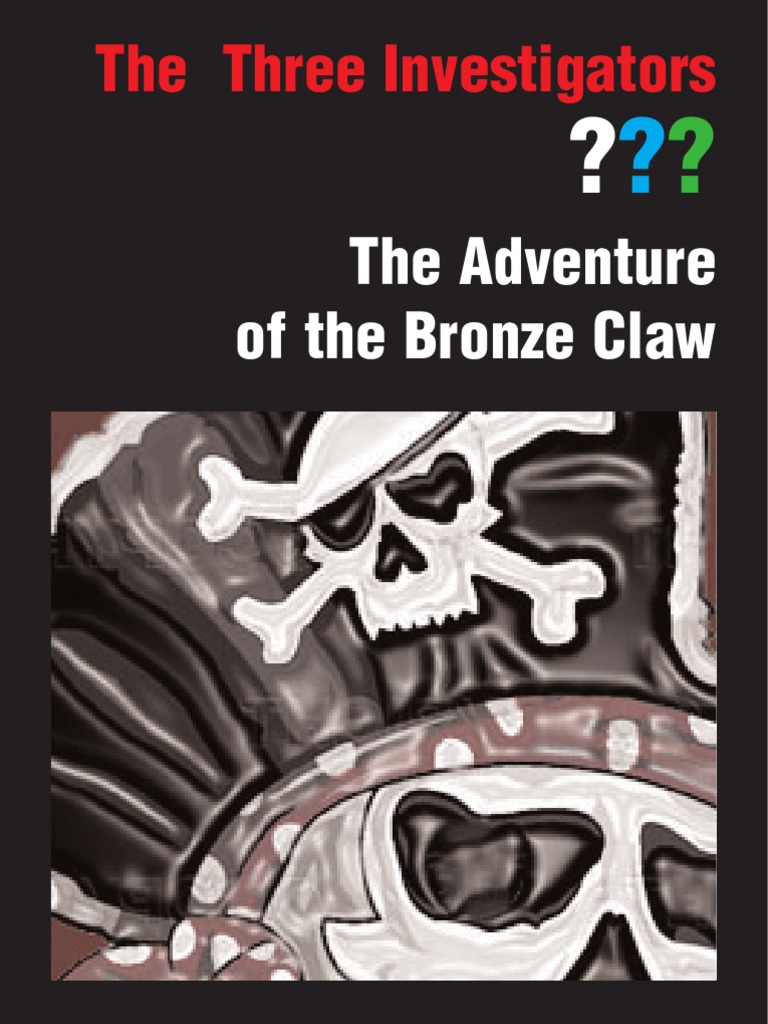 The Three Investigators: The Adventure of The Bronze Claw | PDF ...
