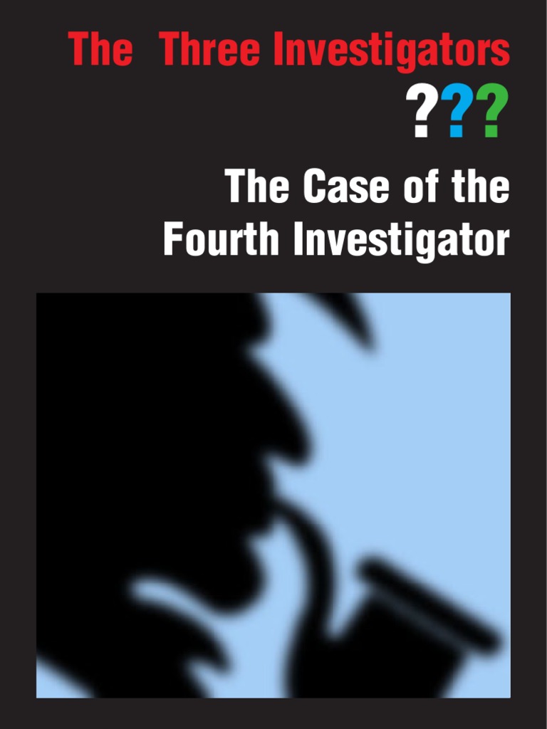 The Three Investigators: The Case of The Fourth Investigator | Download ...