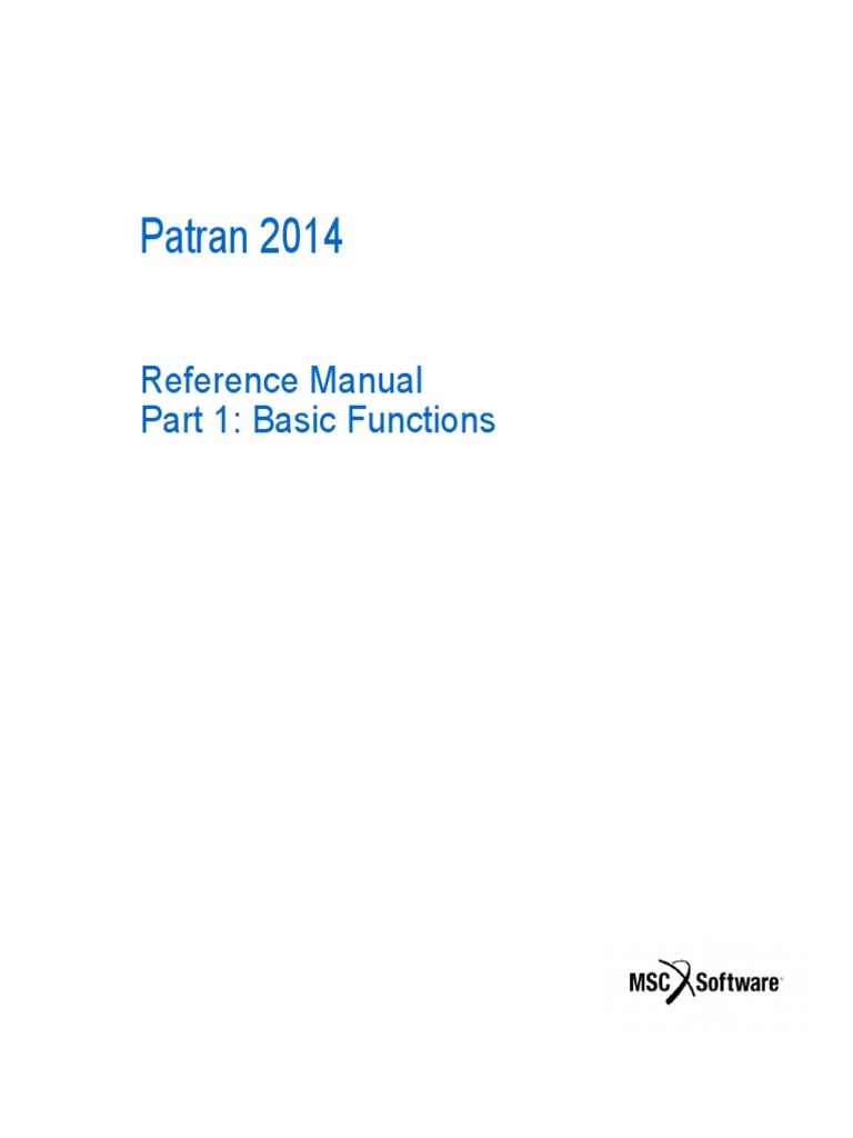 Patran - 2014 - Doc - Part 1 Basic Functions PDF | PDF | Databases ...