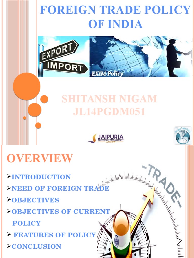 Foreign Trade Policy of India (Need, Objectives, Features of FTP 2009 ...